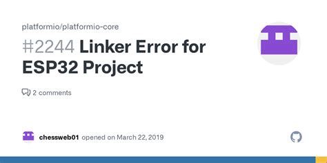 Linker Error For ESP32 Project Issue 2244 Platformio Platformio
