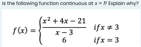 solved s the following function continuous at x r explain