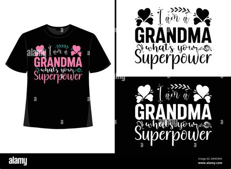 Grandma T Shirt Design Grandmother Grandma T Shirt Design Typography