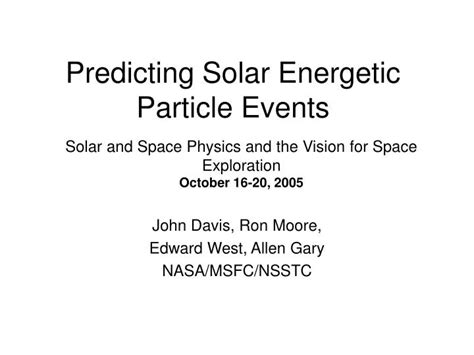 Ppt Predicting Solar Energetic Particle Events Powerpoint Presentation Id6908914