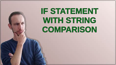 If Statement With String Comparison Youtube