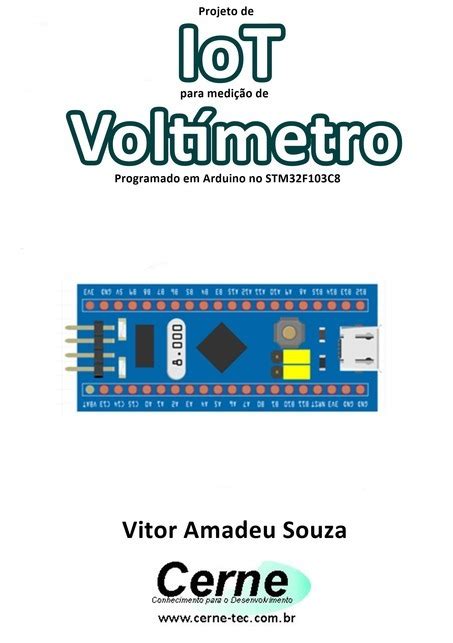 Projeto De Iot Para Medição De Voltímetro Programado Em Arduino No