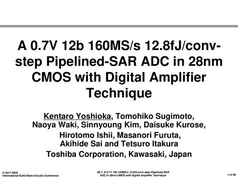 A 07v 12b 160mss 128fjconv Step Pipelined Sar Adc In 28nm Cmos With