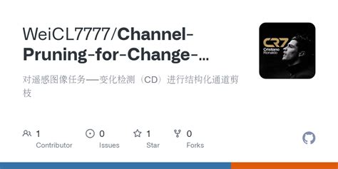 GitHub WeiCL7777 Channel Pruning for Change Detection 对遥感图像任务变化检测