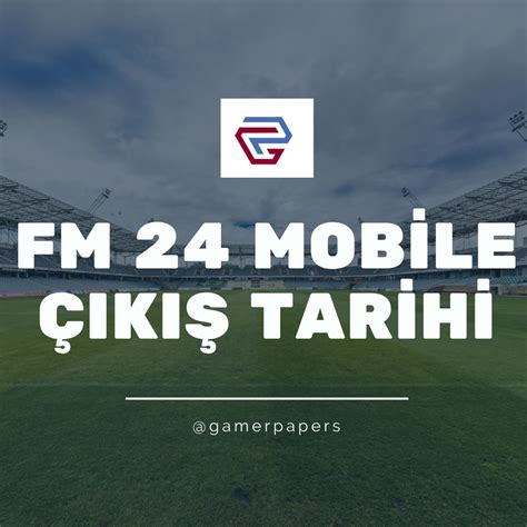 Football Manager 2024 Mobile Fm24 Mobile Çıkış Tarihi Ve Fiyatı