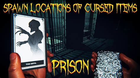 All Spawn Locations For All Cursed Items On Prison Map Phasmophobia