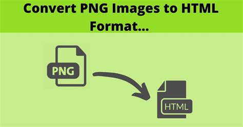 convert png images to html format step wise guide