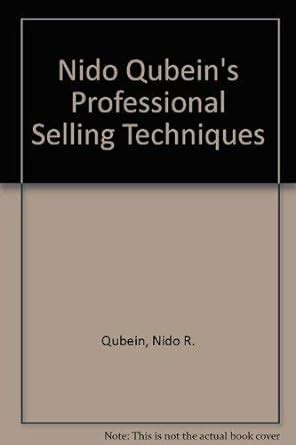 Nido Qubein S Professional Selling Techniques Qubein Nido R Amazon Es Libros