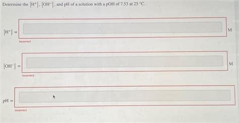Solved Determine The Oh Ph And Poh Of A Solution With A Chegg Com