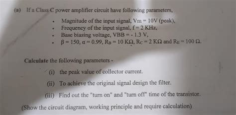 A If A Class C Power Amplifier Circuit Have Chegg Com