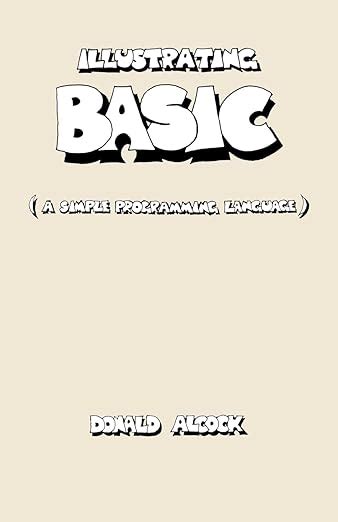 Illustrating Basic A Simple Programming Language Amazon Co Uk