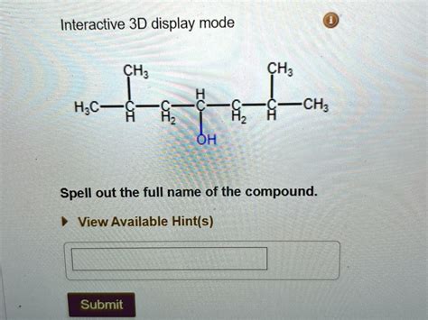 Interactive 3d Display Mode H3c Ch3 Ch3 Ch3 2 Oh Spell Out The Full Name Of The Compound View