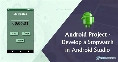 Android Project Develop A Stopwatch In Android Studio Project Gurukul