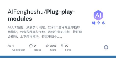 Plug Play Modules Readme Md At Main Aifengheshu Plug Play Modules