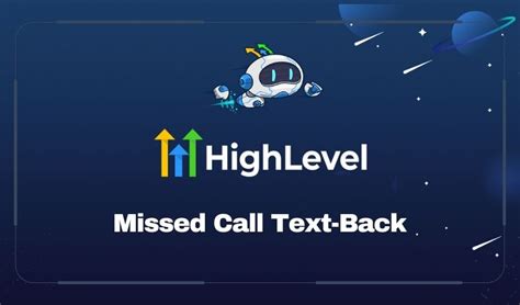 Gohighlevel Missed Call Text Back 2025 Feature Overview Freedom Bound Business