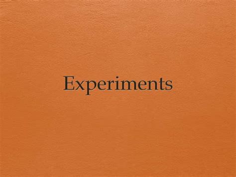 Experiments Ppt