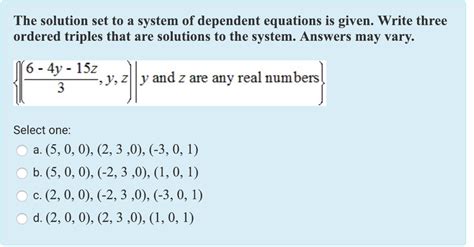 Solved The Solution Set To A System Of Dependent Equations