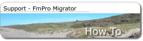 Com Solutions Inc Support Fmpro Migrator How To