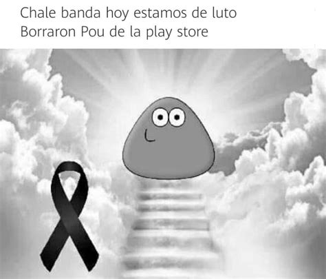 De Luto Por Pou Meme Subido Por Partyharduy Memedroid