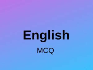 Top English Multiple Choice Questions And Answers Nhlink Net