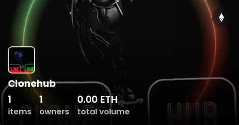Clonehub Collection Opensea