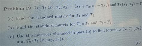 Solved Problem Let T X X X X X X X And Chegg Com
