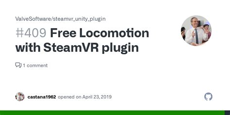 Free Locomotion With Steamvr Plugin · Issue 409 · Valvesoftware Steamvr Unity Plugin · Github