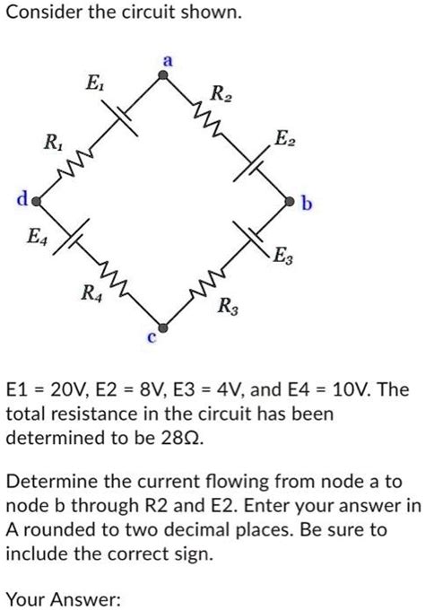 [get answer] consider the circuit shown ex rz rz ez e4 e3 r4 ra e1 20v