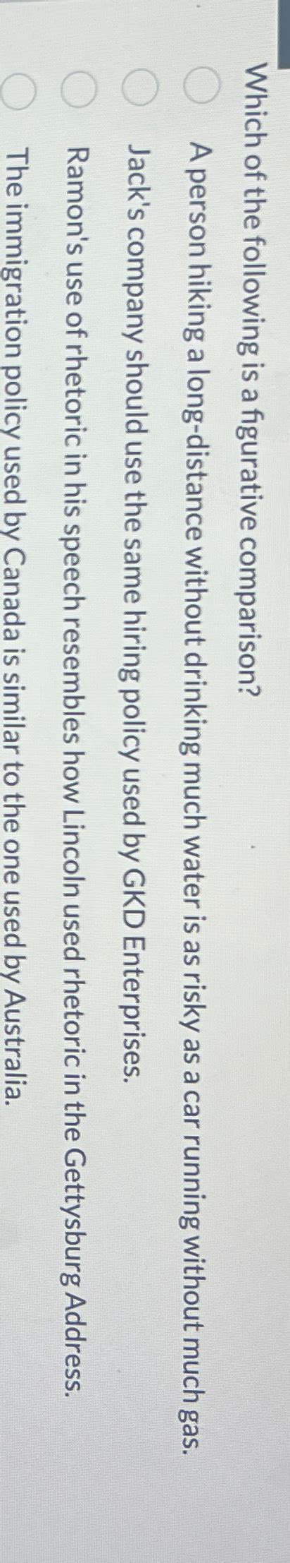 Solved Which Of The Following Is A Figurative Comparisona