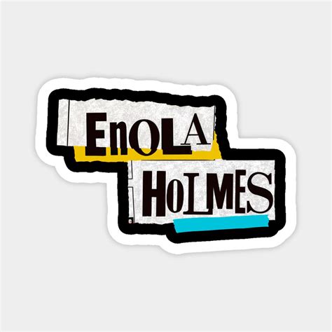 Enola Holmes Magnets Customizable And Stylish