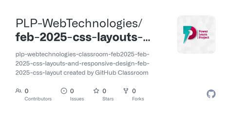 Github Plp Webtechnologiesfeb 2025 Css Layouts And Responsive Design