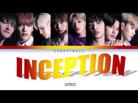 ATEEZ 에이티즈 INCEPTION Color Coded Lyrics YouTube