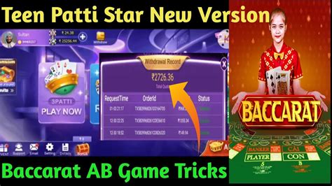 Teen Patti Star New Version Baccarat AB Game Kaise Khele Teen Patti Star Real Cash YouTube