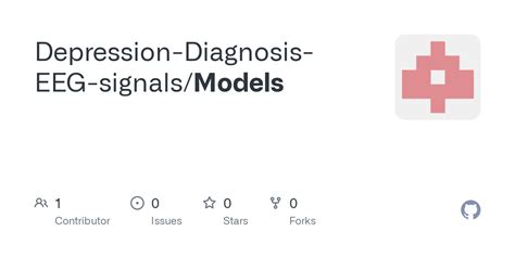 GitHub Depression Diagnosis EEG Signals Models