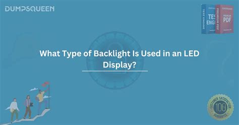What Type Of Backlight Is Used In An Led Display