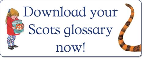 Features For Teachers Scots Language Glossary Discoverkelpies
