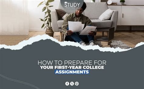 How To Prepare For Your First Year College Assignments SSS