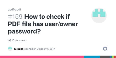 how to check if pdf file has user owner password · issue 159 · qpdf qpdf · github