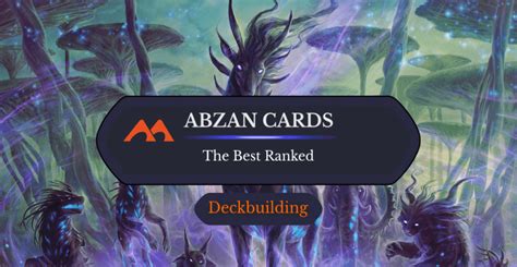 The 30 Best Abzan Cards In Magic Ranked Draftsim