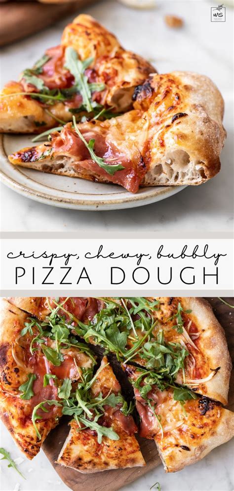 Artisan Pizza Dough Crispy Chewy Bubbly Crust Recipe Pizza