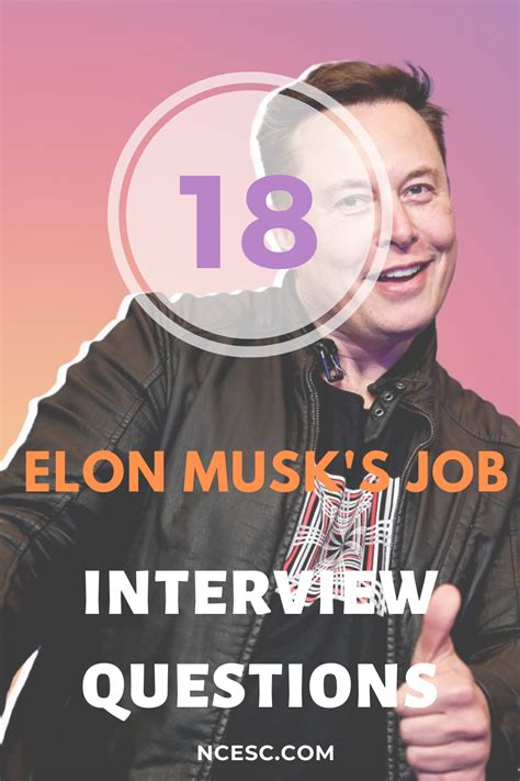 Elon Musks Job Interview Question Who Is Elon Musk