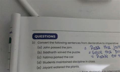 Questions 31 Convert The Following Sentences From Declarative To Imperat