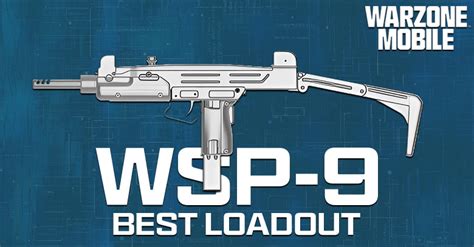 The Best Wsp 9 Loadout For Warzone Mobile