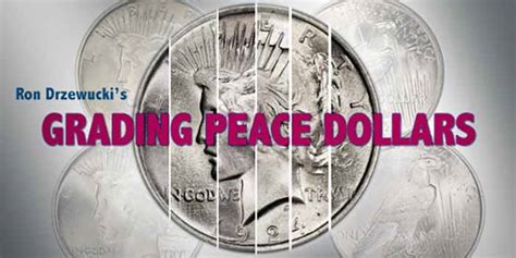 The Art Of Grading Peace Dollars