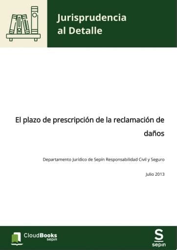 El Plazo De Prescripción De La Reclamación De Daños