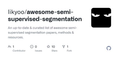 Github Likyooawesome Semi Supervised Segmentation An Up To Date And Curated List Of Awesome