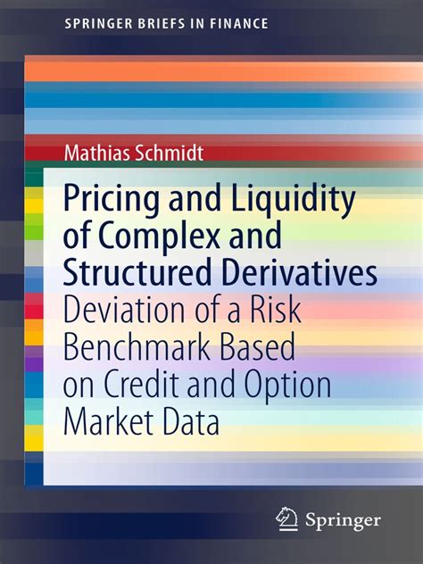 Pricing And Liquidity Of Complex And Structured Derivatives Deviation