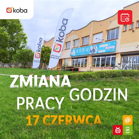 Zmiana Godzin Pracy 17 06 2022 Koba Najlepszy Dostawca Internetu