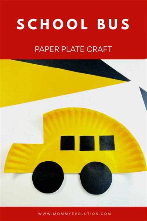 Paper Plate School Bus Craft Mommy Evolution