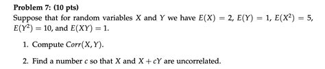 Solved Problem Pts Suppose That For Random Variables Chegg